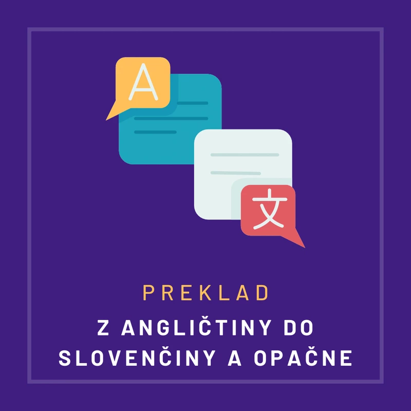 Preklad z Angličtiny do Slovenčiny a opa... za 2,50 € | JASPRAVÍM.sk